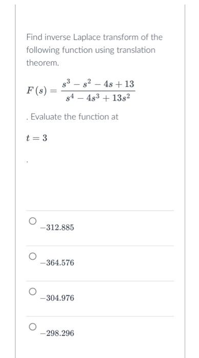 Solved Find inverse Laplace transform of the following | Chegg.com