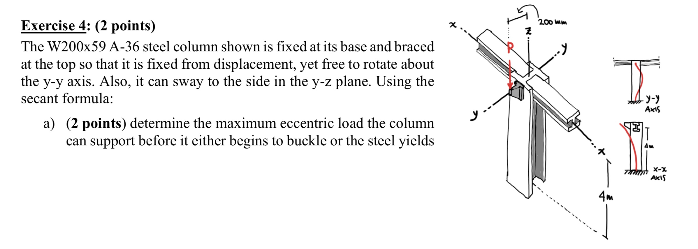 Solved Exercise 4: (2 ﻿points)The W200x59 ﻿A-36 ﻿steel | Chegg.com