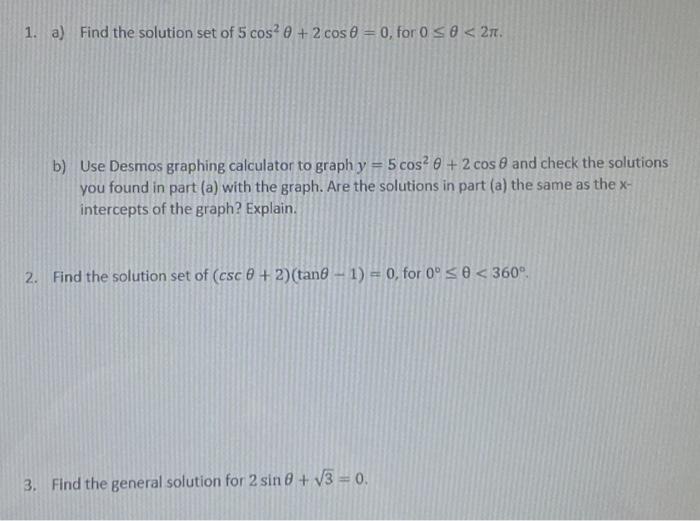 Solved 1. a) Find the solution set of 5 cos² 0 + 2 cos 0 = | Chegg.com