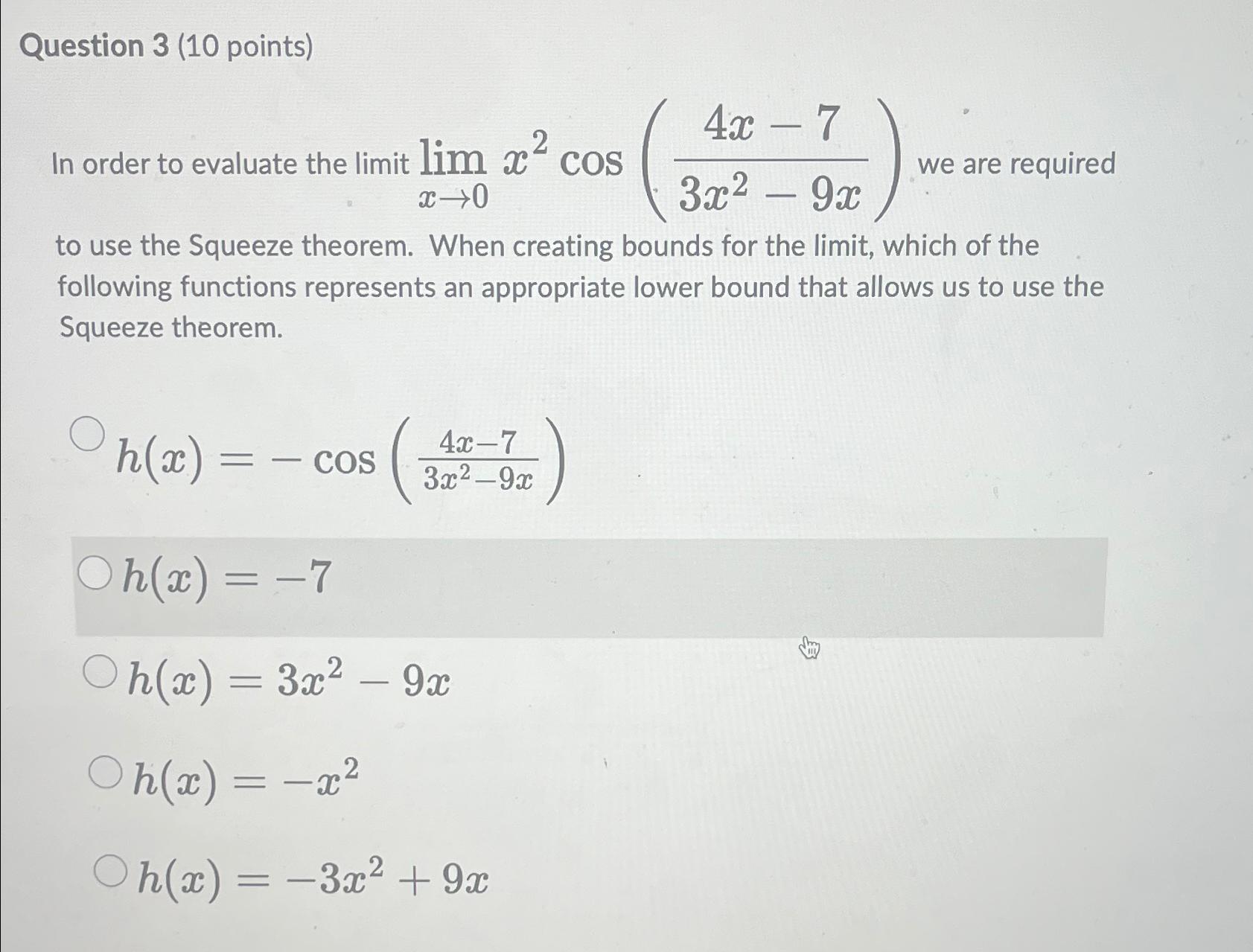 Solved Question 3 (10 ﻿points)In order to evaluate the limit | Chegg.com