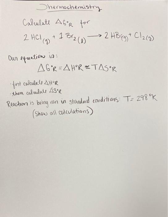 Solved Calculate (Delta)G of reaction for2HCl(g) + | Chegg.com