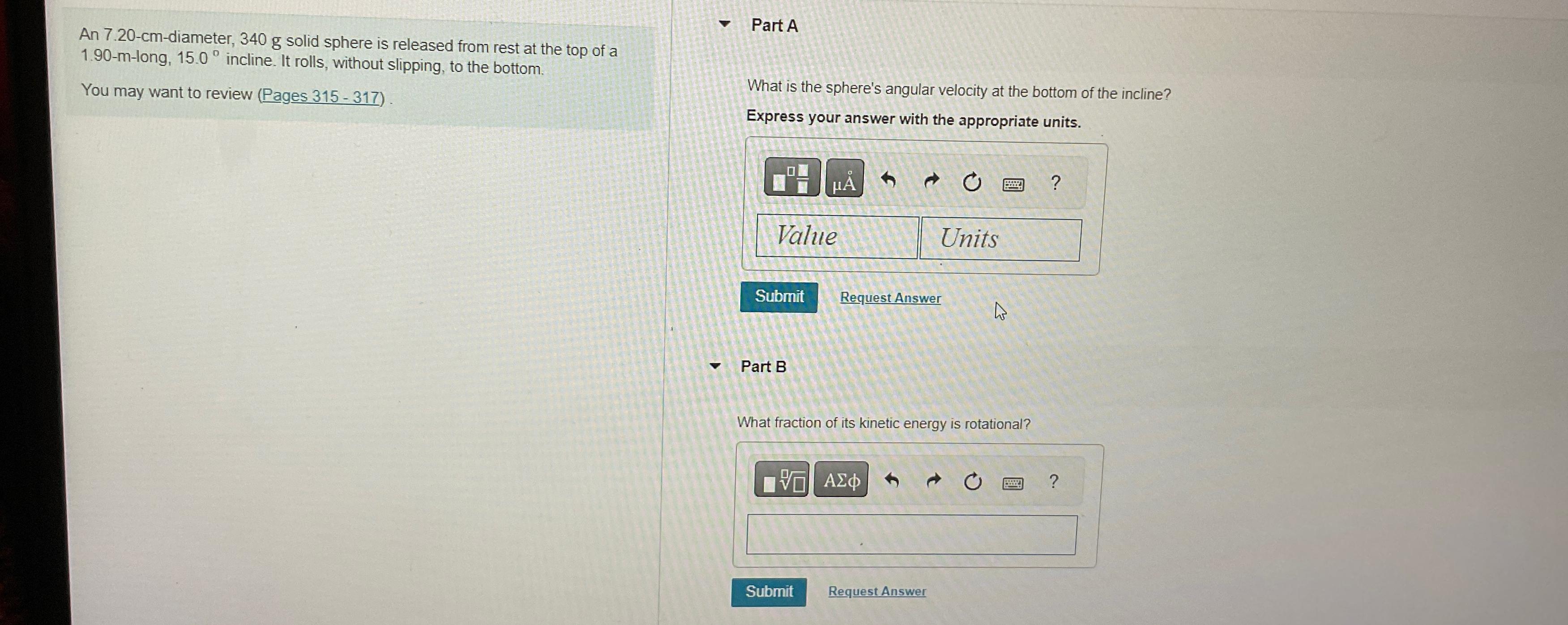 Solved An 7.20-cm-diameter, 340g solid sphere is released | Chegg.com