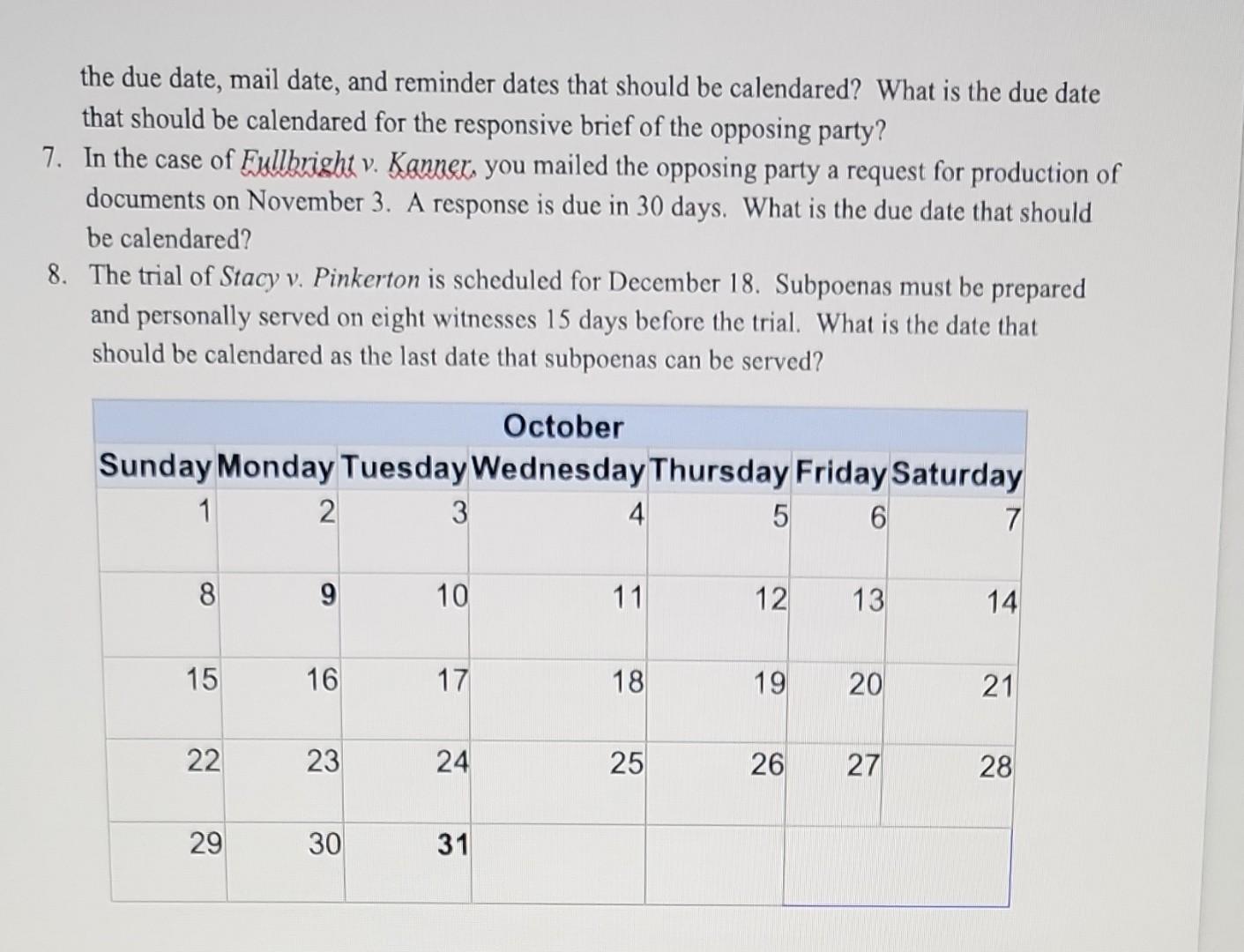 Use the calendars below to determine the due dates | Chegg.com