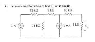 Solved Use source transformation to find v o in the circuit. | Chegg.com