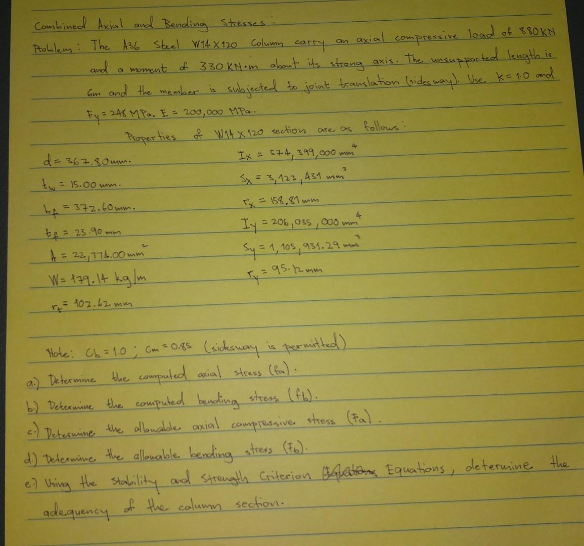 Solved Combined Axial and Bending Stresses Problem: The A36 | Chegg.com