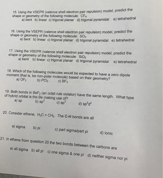 Solved 15. Using the VSEPR (valence shell electron pair | Chegg.com