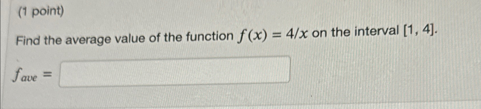 Solved (1 ﻿point)Find the average value of the function | Chegg.com