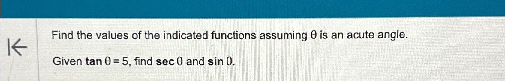 Solved Find the values of the indicated functions assuming θ | Chegg.com