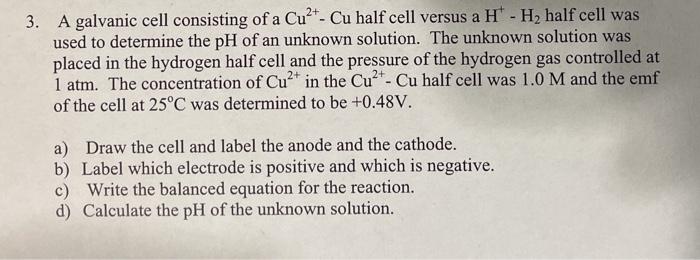 Solved 3. A galvanic cell consisting of a Cu2+- Cu half cell | Chegg.com