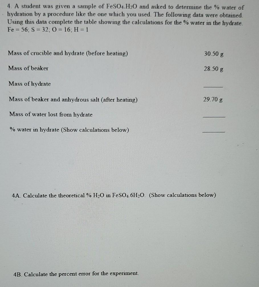 Solved 4. A student was given a sample of FeSO4.H20 and | Chegg.com