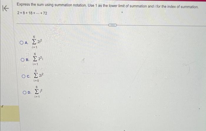 Solved Express The Sum Using Summation Notation Use 1 As
