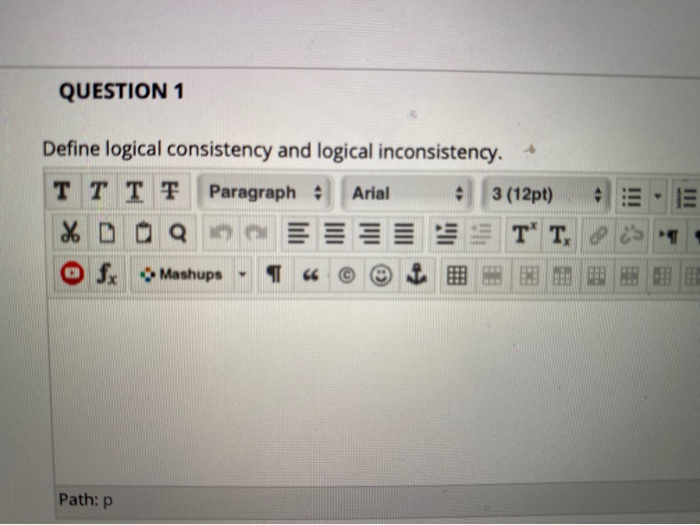 Solved QUESTION 1 III Define logical consistency and logical | Chegg.com