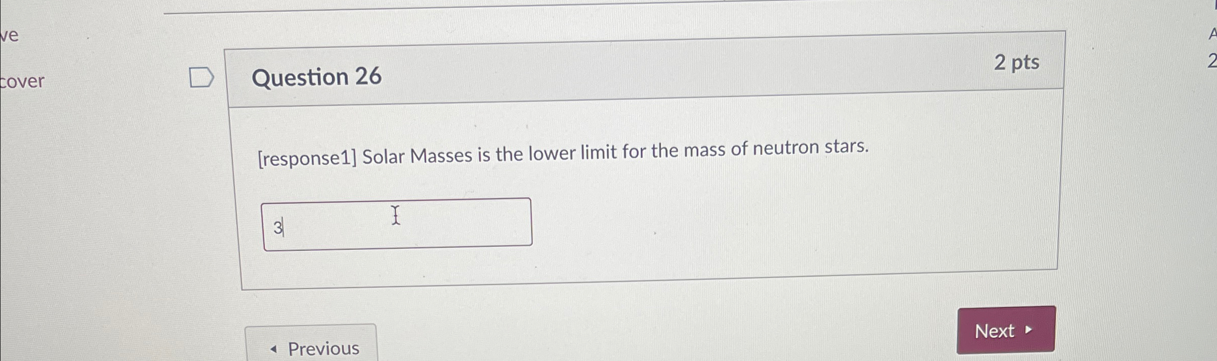 Solved Question 262 ﻿pts[response1] ﻿Solar Masses is the | Chegg.com