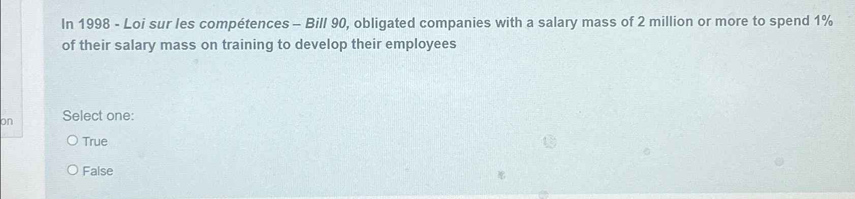 Solved In 1998 - ﻿Loi sur les compétences - ﻿Bill 90, | Chegg.com