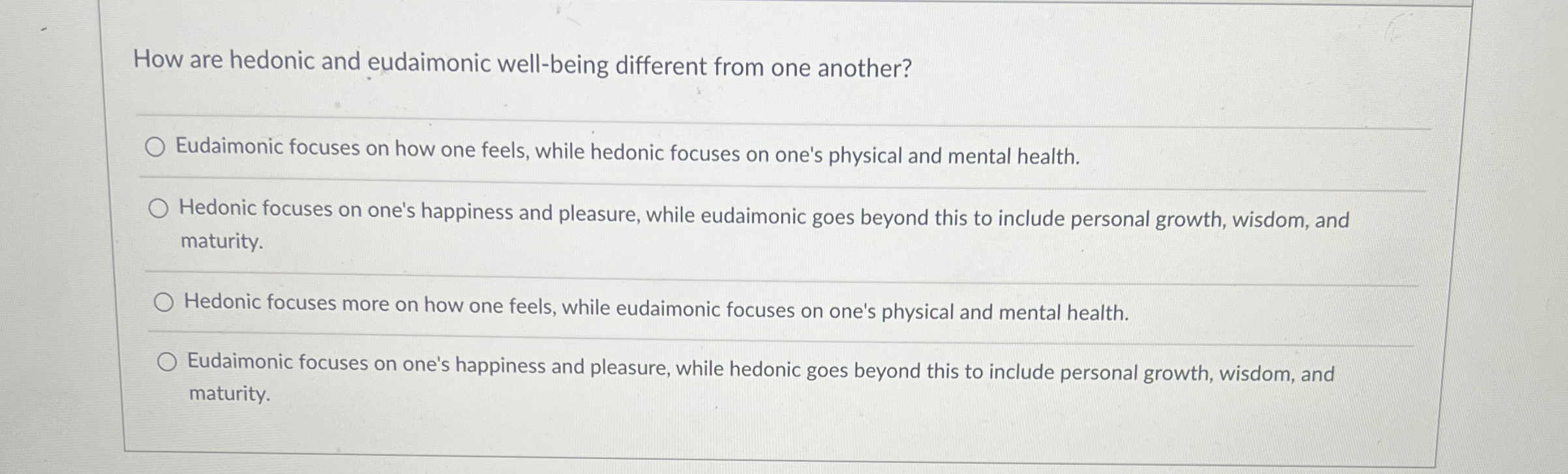 Solved How are hedonic and eudaimonic well-being different | Chegg.com