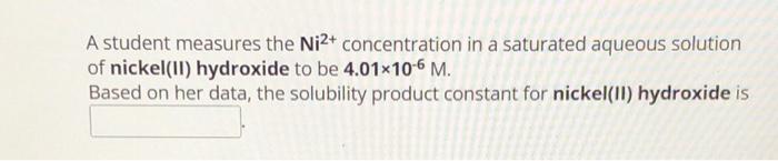 Solved A student measures the Ni2+ concentration in a | Chegg.com
