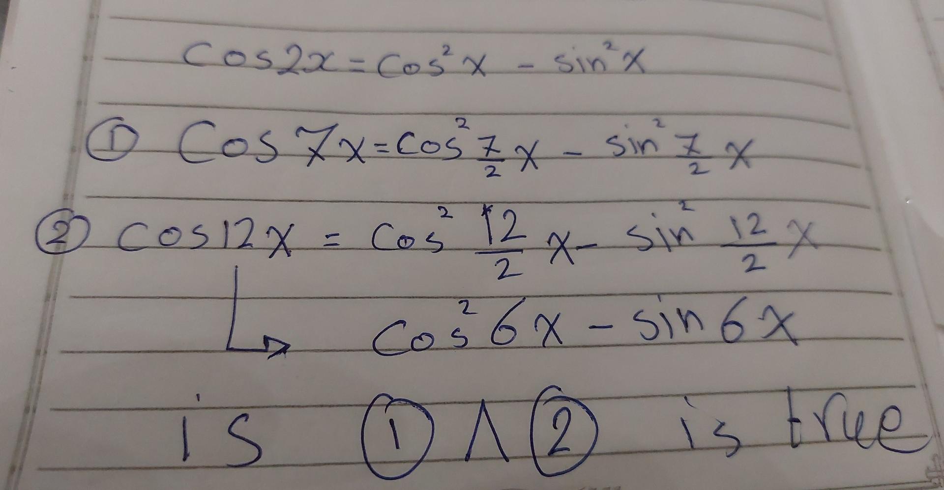 Solved 2 2 Cosax-cos²x - sin²x © Cos 7x=cos 7x - sinza 0 ③ | Chegg.com