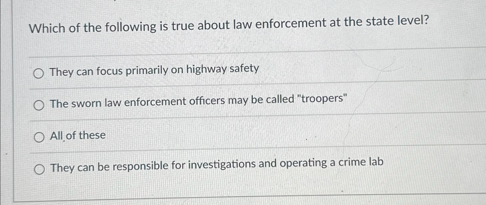 Solved Which of the following is true about law enforcement | Chegg.com