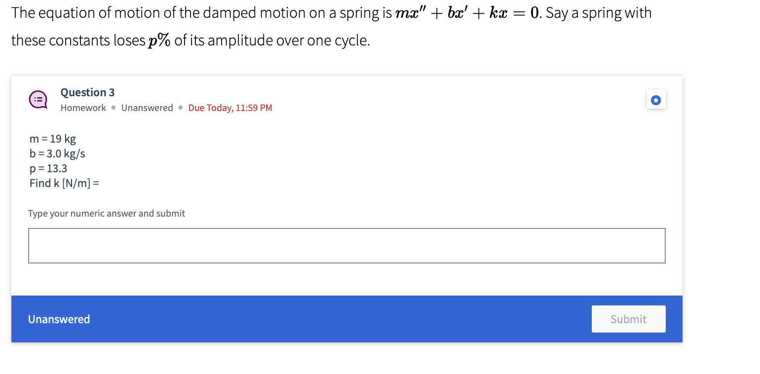 Solved The equation of motion of the damped motion on a | Chegg.com