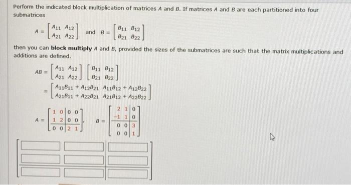 Solved le [A21 A22 / Perform the indicated block | Chegg.com