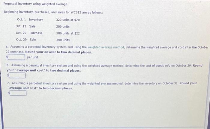 Solved Perpetual inventory using weighted average Beginning | Chegg.com