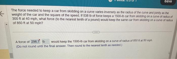 Solved The force needed to keep a car from skidding on a | Chegg.com