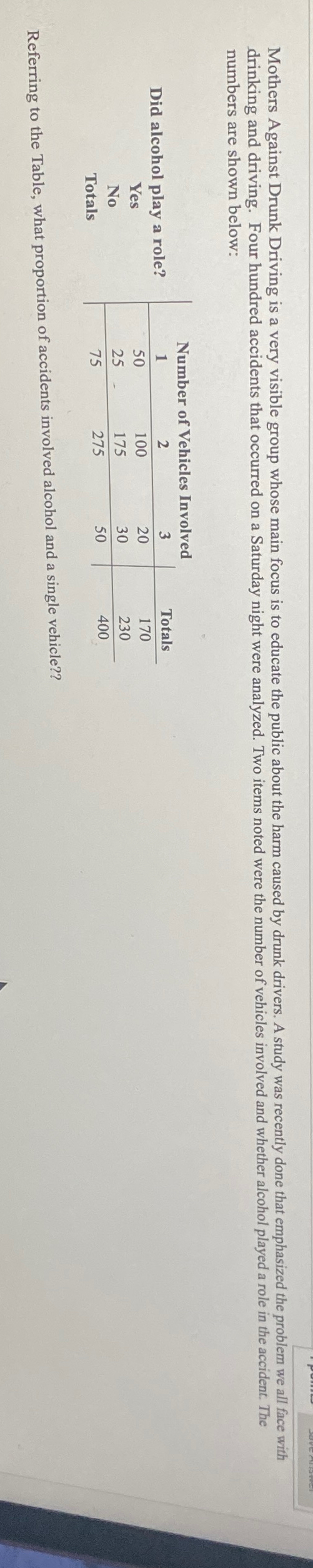 Solved numbers are shown below:\table[[Did alcohol play a | Chegg.com