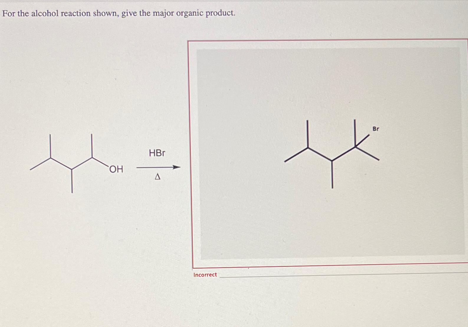 Solved For the alcohol reaction shown, give the major | Chegg.com