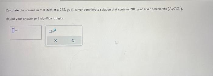 Solved Calculate the volume in milliliters of a 272. g/dL | Chegg.com
