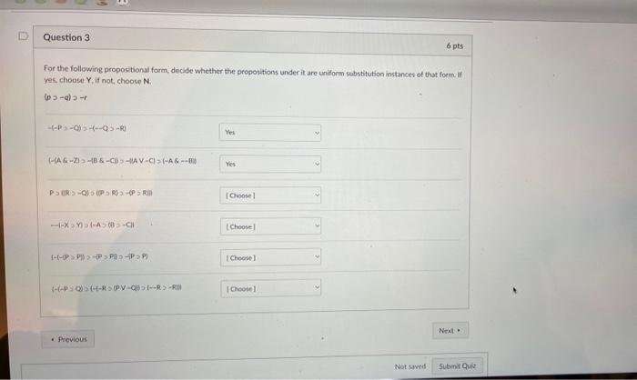 For The Following Propositional Form Decide Whether