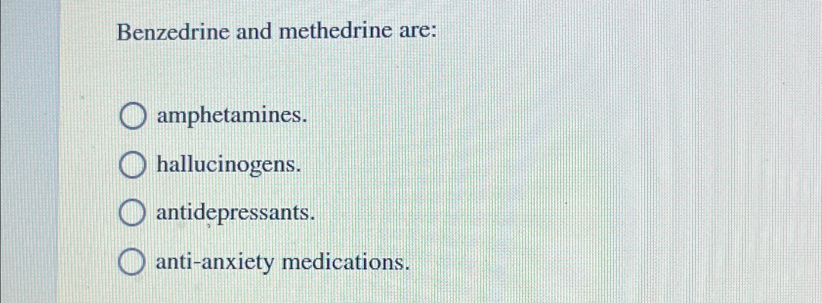 Solved Benzedrine and methedrine | Chegg.com