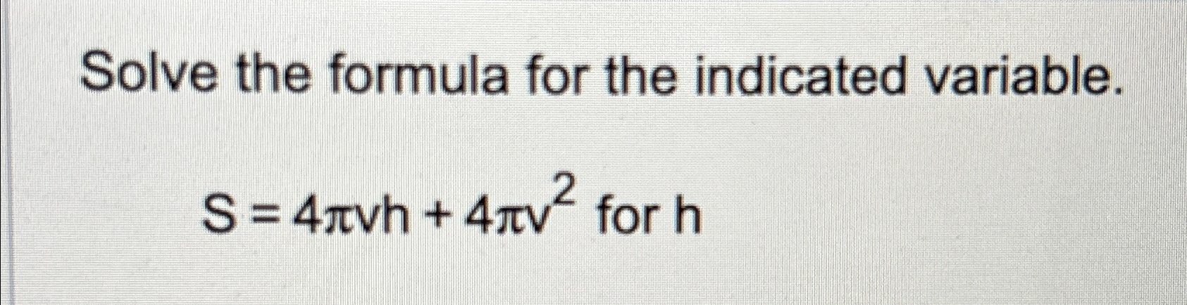 Solved Solve the formula for the indicated | Chegg.com