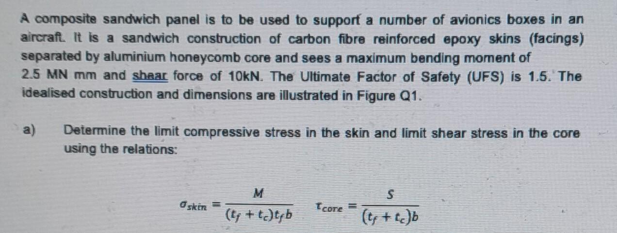A composite sandwich panel is to be used to support a | Chegg.com