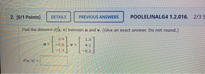 Solved 2. [0/1 Points] DETAILS PREVIOUS ANSWERS POOLELINALG4 | Chegg.com