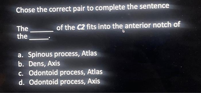 Solved Chose the correct pair to complete the sentence The | Chegg.com