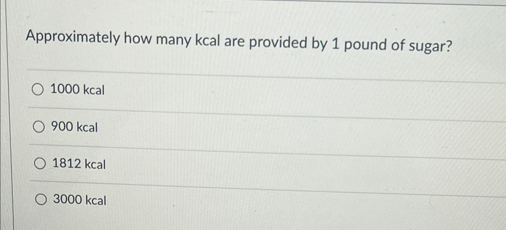Solved Approximately how many kcal are provided by 1 ﻿pound | Chegg.com