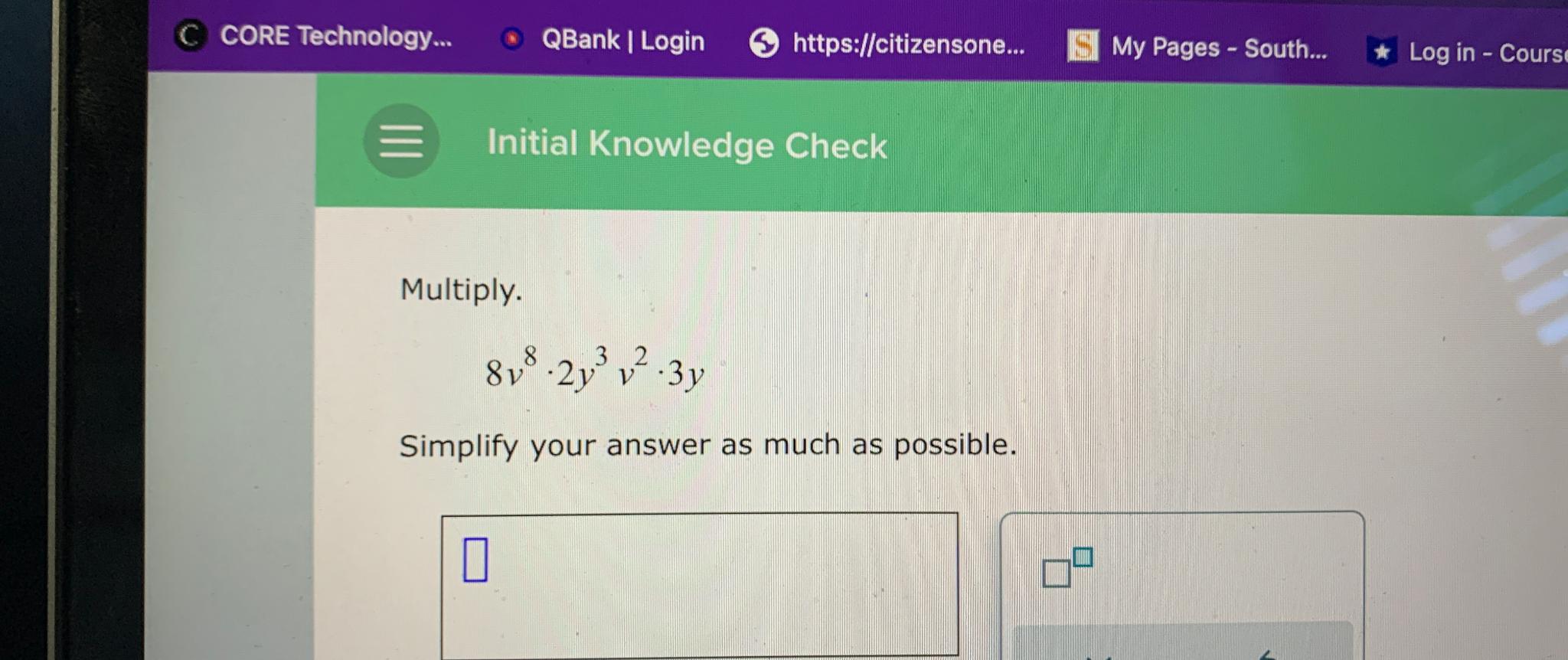 Solved Multiply.8v8*2y3v2*3ySimplify your answer as much as | Chegg.com