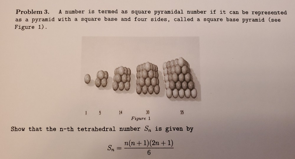 Solved Problem 3. A number is termed as square pyramidal | Chegg.com