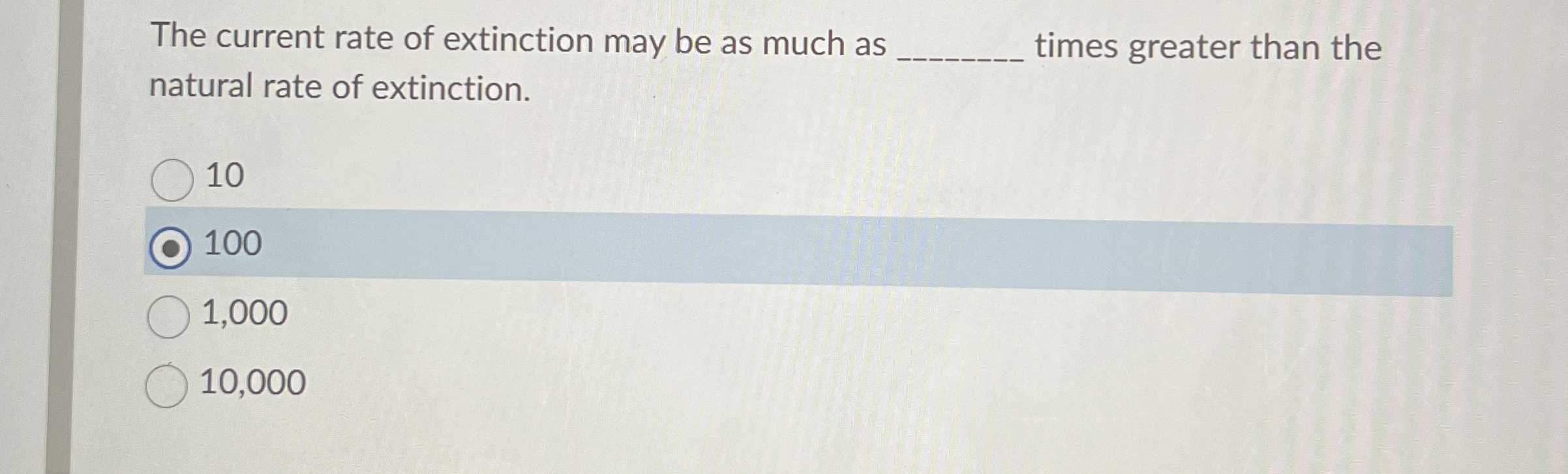 High Quality SOLUTION The current rate of extinction may be as much as ...