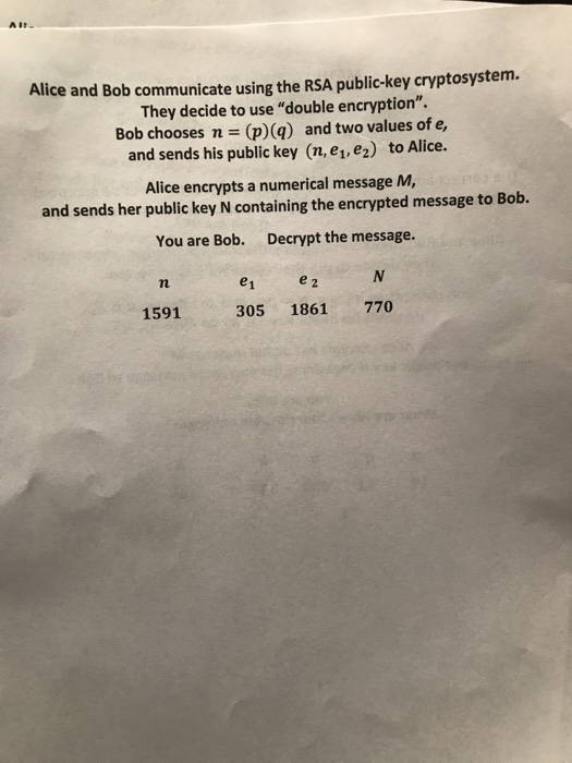 Solved Alice Bob Communicate Using Rabin Public Key Cryptosystem Decide Use Complete Rabin 