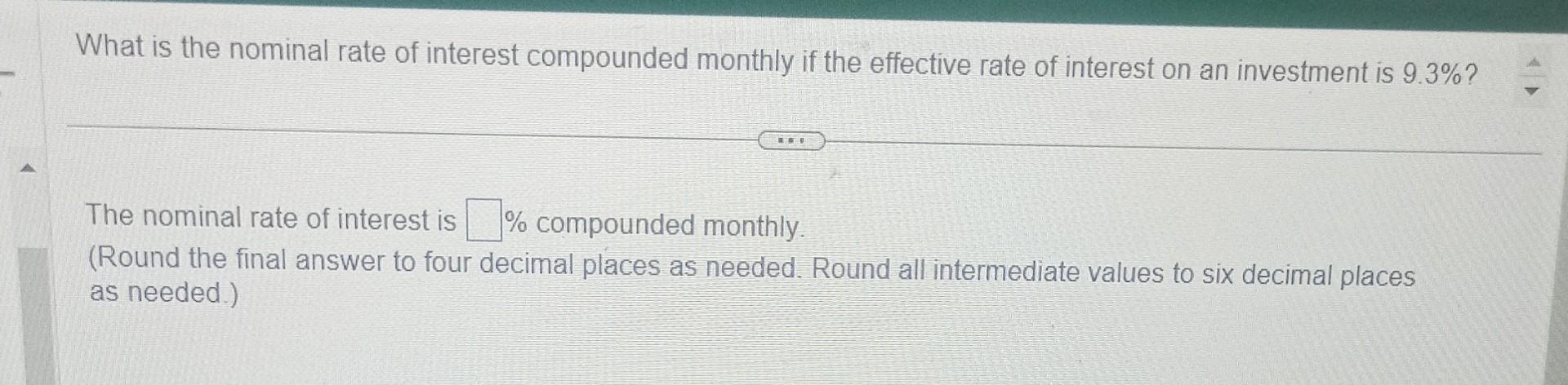 Solved What is the nominal rate of interest compounded | Chegg.com