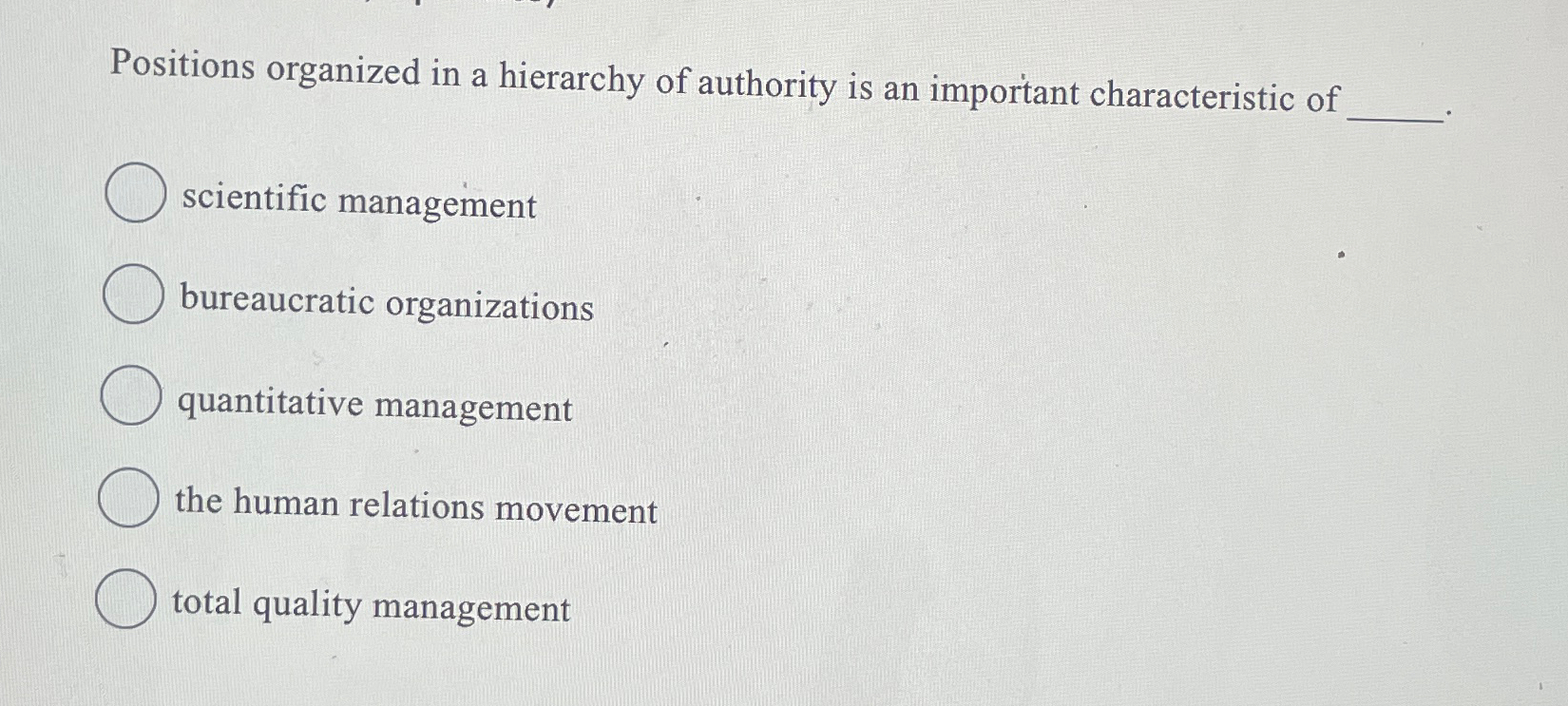 Solved Positions organized in a hierarchy of authority is an | Chegg.com
