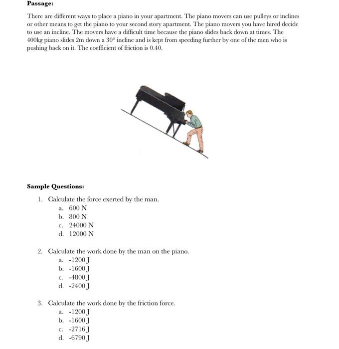 Solved Passage: There are different ways to place a piano in | Chegg.com