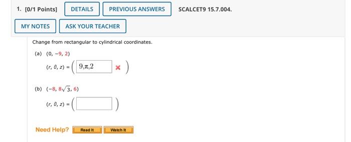 Solved Change from rectangular to cylindrical coordinates. | Chegg.com