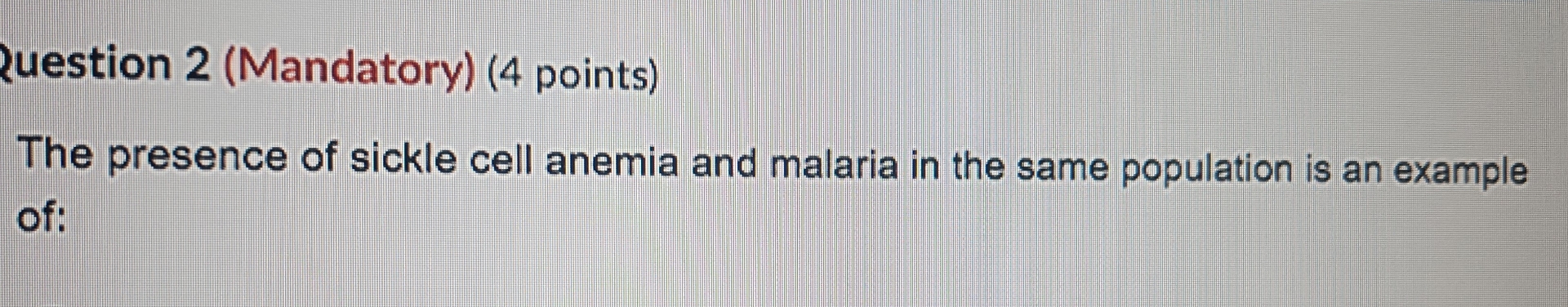 Solved uestion 2 (Mandatory) (4 ﻿points)The presence of | Chegg.com