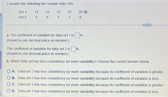 Solved Consider the following two sample data sets. a. The | Chegg.com