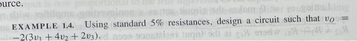 Solved burce. EXAMPLE 1.4. Using standard 5% resistances, | Chegg.com