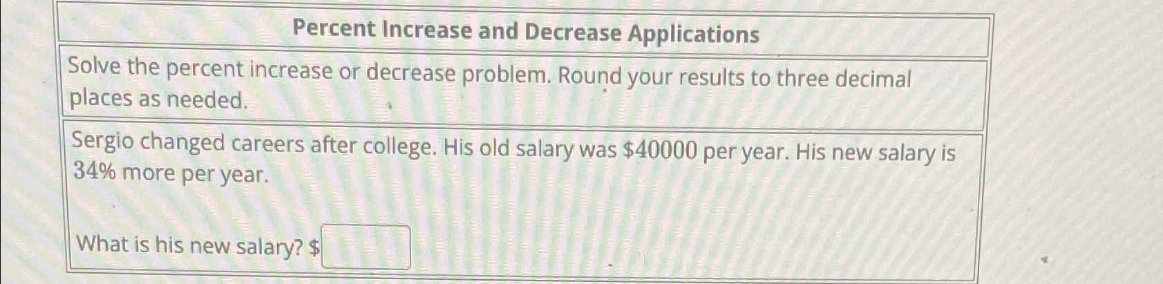 Solved Percent Increase and Decrease ApplicationsSolve the | Chegg.com