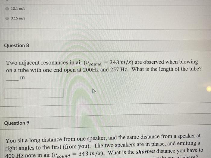 Solved 10.1 m/s 0.15 m/s Question 8 Two adjacent resonances | Chegg.com