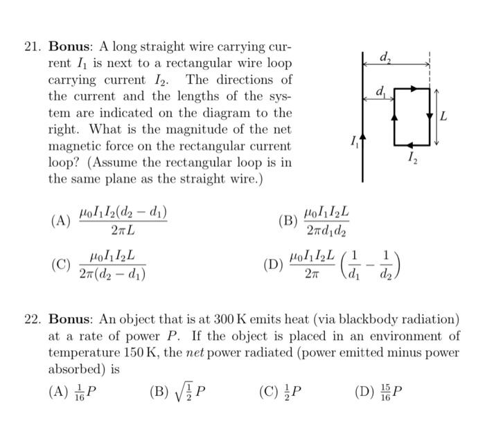 Solved 21. Bonus: A long straight wire carrying current I1 | Chegg.com